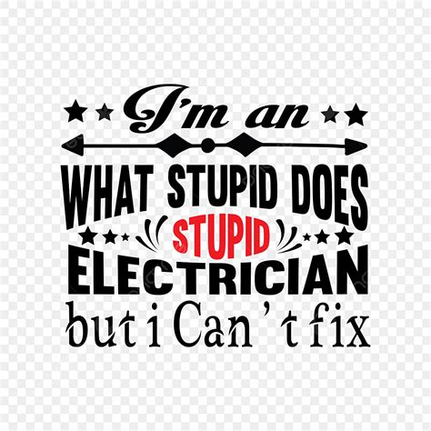 Stupid Electrician