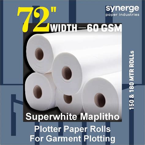 72 Width Garment Super White Plotter Paper Rolls 150 180 Meter Roll 60 Gsm At ₹ 800 Roll