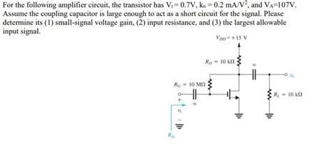 Solved For The Following Amplifier Circuit The Transistor Chegg
