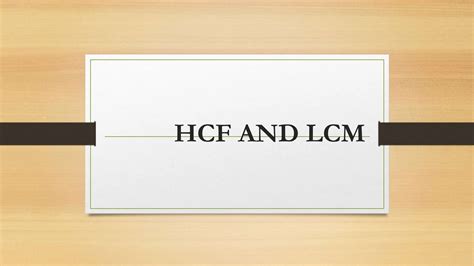 Hcf And Lcmpptx Related To Maths With Examples Pptx