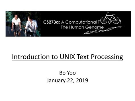 Introduction To Unix Text Processing Bo Yoo January 22 Ppt Download