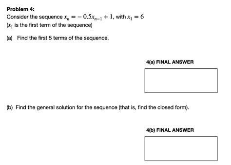 Solved Problem Consider The Sequence Xn Xn Chegg