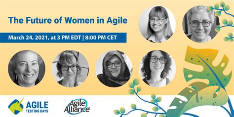 The Future Of Women In Agile Presented By Agile Testing Days And Agile Alliance Crowdcast