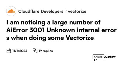 I Am Noticing A Large Number Of `aierror 3001 Unknown Internal Error