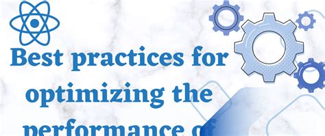 best practices for optimizing the performance of your react application dev community
