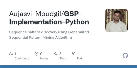 Github Aujasvi Moudgilgsp Implementation Python Sequence Pattern