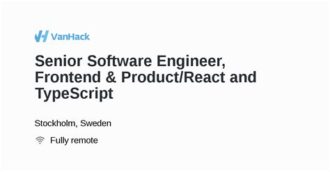 senior software engineer frontend and product react and typescript vanhack