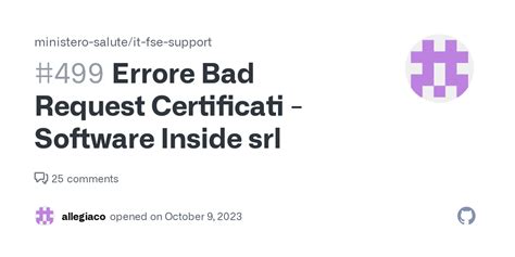 Errore Bad Request Certificati Software Inside Srl · Issue 499 · Ministero Saluteit Fse
