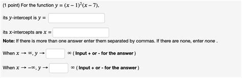 solved 1 ﻿point ﻿for the function y x 1 2 x 7 its