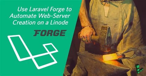Use Laravel Forge To Automate Web Server Creation On A Linode Linode Docs