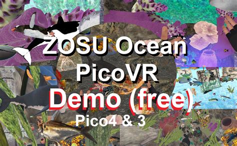 Pico4 3 Zosu Ocean Demo Also On Picolab On Sidequest Oculus Quest