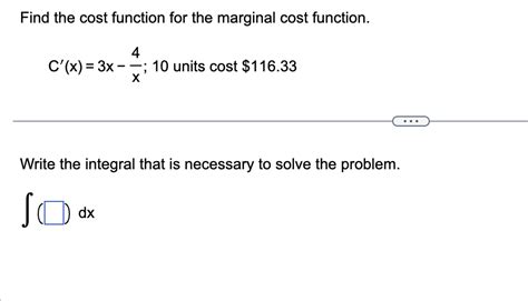 Solved Find The Cost Function For The Marginal Cost