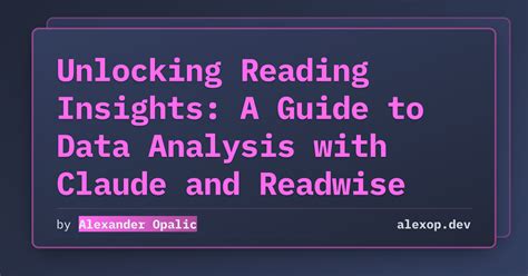 unlocking reading insights a guide to data analysis with claude and readwise alexop dev
