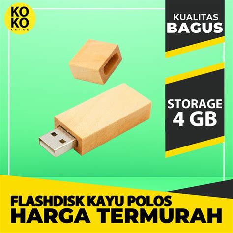 Jual Flashdisk Kayu Fdwd01 4 Gb Polos Real Kapasitas Usb Kayu Polos 4 Gb Shopee Indonesia