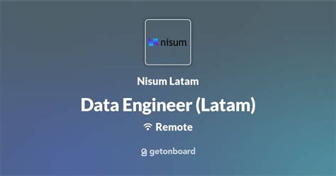Data Engineer Latam At Nisum Latam Remote Work From Home Get On Board