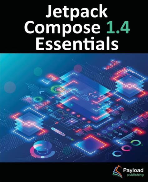 Jetpack Compose 1 4 Essentials Developing Android Apps With Jetpack