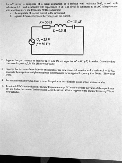 Solved An Ac Circuit Is Composed Of A Series Connection Of A Resistor With Resistance 50Î© A