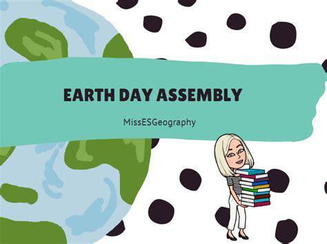 Earth Day Assembly Teaching Resources