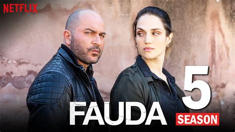 Fauda Season 5 Release Date And Recent Updates Youtube