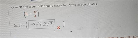 Solved Convert The Given Polar Coordinates To Cartesian