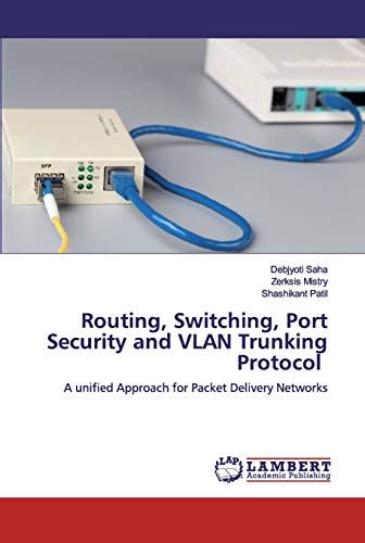 Routing Switching Port Security And Vlan Trunking