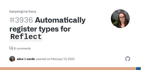 Automatically Register Types For `reflect` · Issue 3936 · Bevyengine