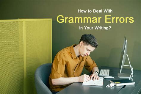 How To Deal With Grammar Errors In Your Writing Worthy Tutors