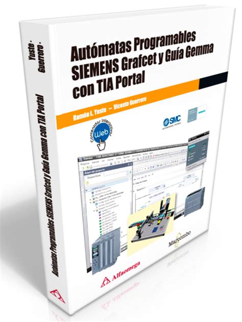 AutÓmatas Programables Siemens Grafcet Y GuÍa Gemma Con Tia Portal Alfaomega México