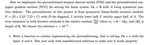Here We Implement The Preconditioned Steepest Descent