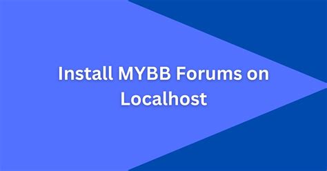 how to install mybb forum on windows 10 techtown