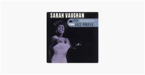 ‎jazz Profile Sarah Vaughan Album By Sarah Vaughan Apple Music