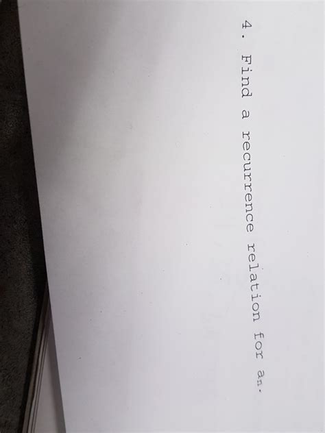 Solved Find A Recurrence Relation For An Chegg Com