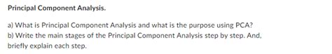 Solved Principal Component Analysis A What Is Principal Chegg
