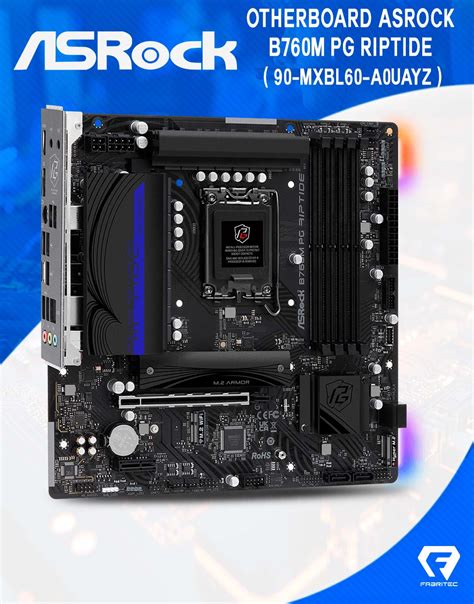 Motherboard Asrock B760m Pg Riptide 90 Mxbl60 A0uayz Intel Lga 1700 Ddr5 X4 Hdmi Dp