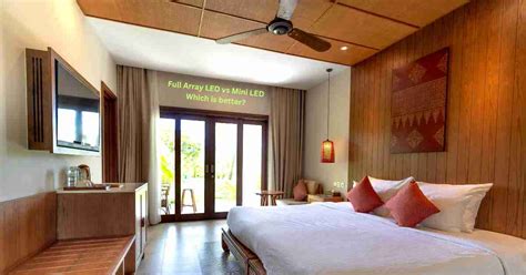 Full Array LED Vs Mini LED Which Is A Better TV