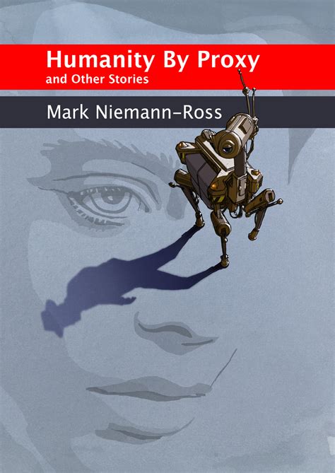 humanity by proxy and other stories mark niemann ross