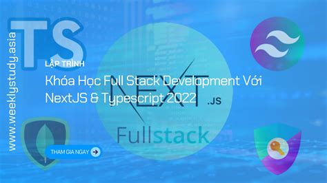 Giới Thiệu Khóa Học Full Stack Development Với Nextjs And Typescript