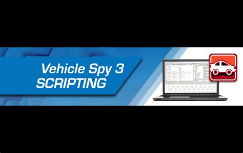 Vehicle Spy 3 Scripting Online 6 4 2024 Tickets Intrepid CS