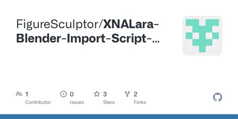 GitHub FigureSculptor XNALara Blender Import Script For 2 5
