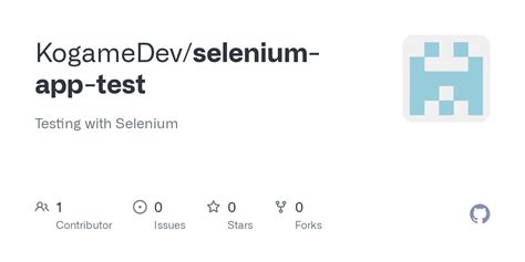 Github Kogamedevselenium App Test Testing With Selenium
