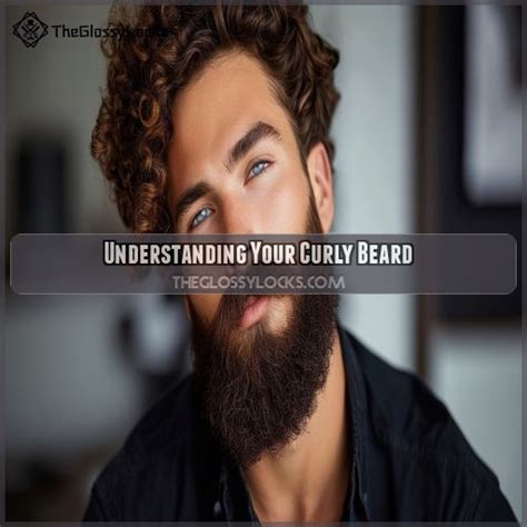 How To Tame A Curly Beard Master Your Mane With Expert Grooming Tips