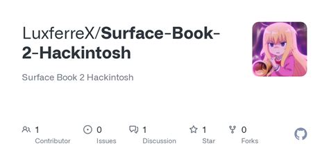 github luxferrex surface book 2 hackintosh surface book 2 hackintosh