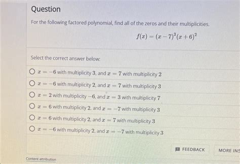 Solved For The Following Factored Polynomial Find All Of Chegg Com