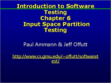 Introduction To Software Testing Chapter 6 Input Space