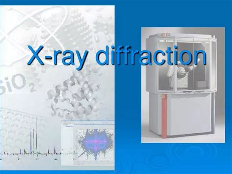 Ppt X Ray Diffraction Powerpoint Presentation Id3784571