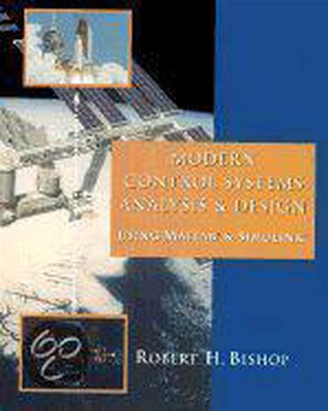 Modern Control Systems Analysis And Design Using Matlab And Simulink