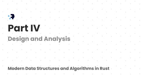 Part Iv Modern Data Structures And Algorithms In Rust