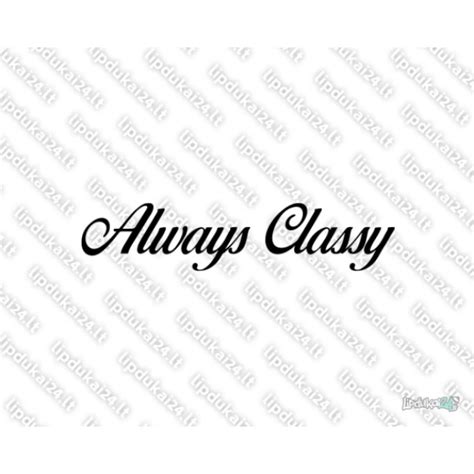 Lipdukas Always Classy Lipdukai24lt