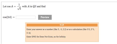 Solved Let Cos A 1 Squareroot 5 With A In Qi And Find Cos