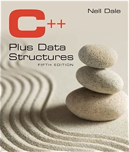 Im C Plus Data Structures By Nell B Dale Goodreads
